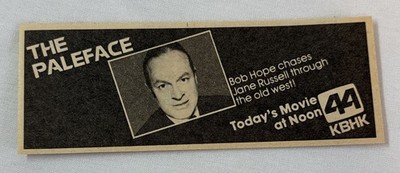 1980 KBHK tv ad~ movie THE PALEFACE Bob Hope | eBay