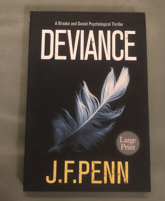 Deviance by J. F. Penn (2018) Large Print Edition 9781912105496| eBay
