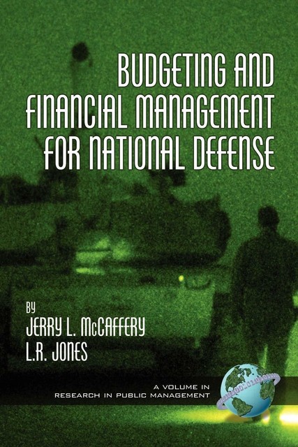 Budgeting And Financial Management For Naitional Defense (Pb) von Jerry ...