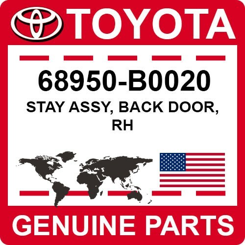 68950-B0020 Toyota OEM Genuine STAY ASSY, BACK DOOR, RH | eBay