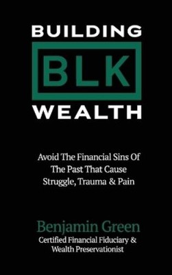 Benjamin Green Building BLK Wealth (Hardback) (US IMPORT) | eBay Australia