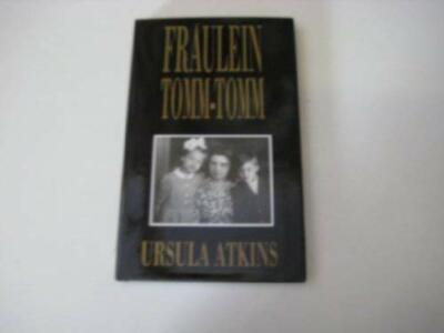 Fraulein Tomm-Tomm by Atkins, Ursula Hardback Book The Fast Free ...