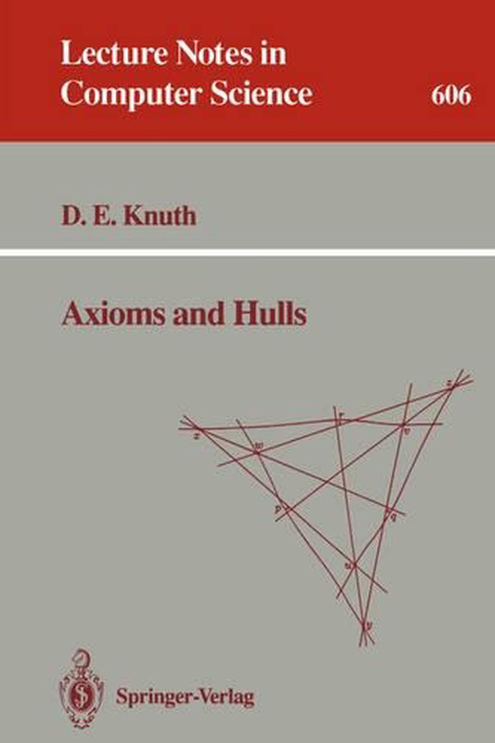 Axioms and Hulls by Donald E. Knuth (English) Paperback Book ...