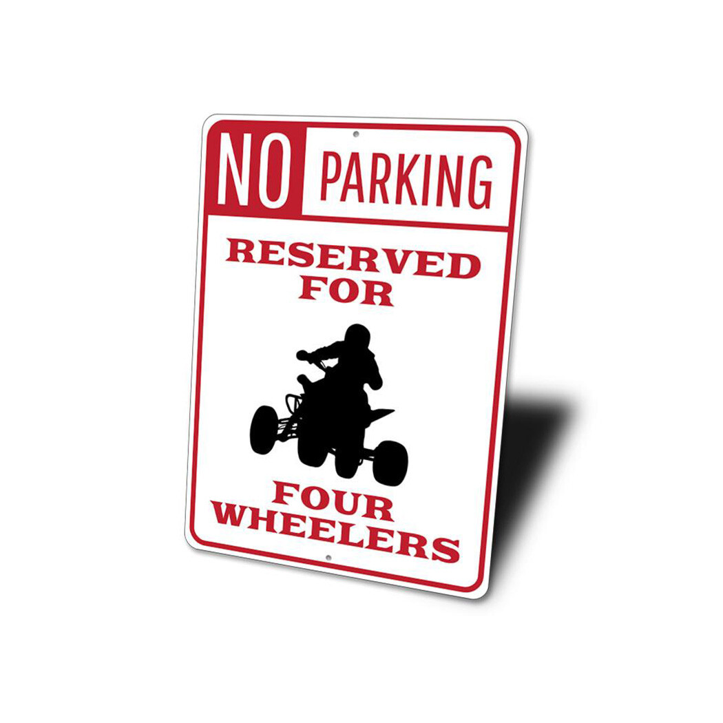 Four Wheeler Parking Sign, Four Wheeler Sign, ATV Aluminum Metal Decor ...