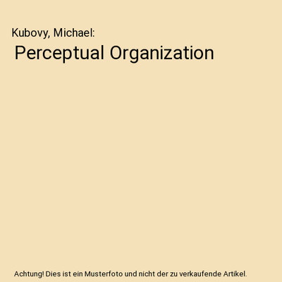 Perceptual Organization, Kubovy, Michael | eBay