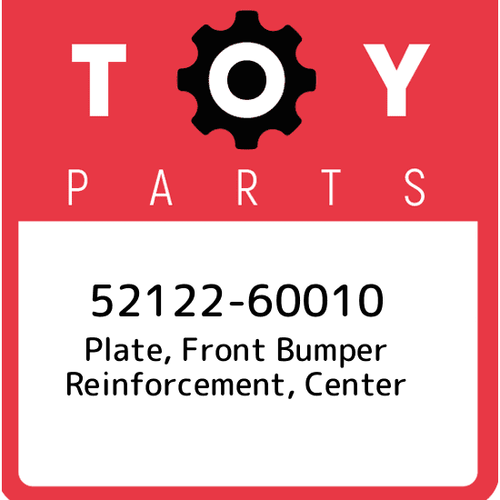52122-60010 Toyota Plate, front bumper reinforcement, center 5212260010 ...