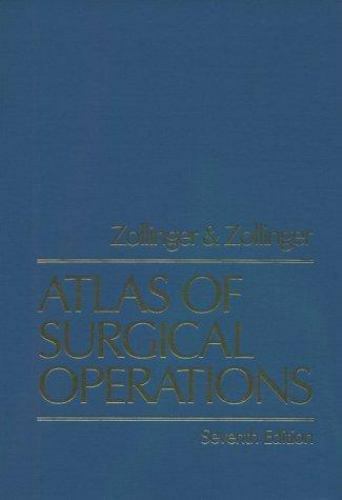 Atlas of Surgical Operations by Robert M. Zollinger (1992, Hardcover ...