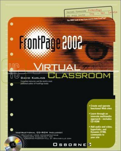 FrontPage 2002 Virtual Classroom by David Karlins (2001, Trade ...