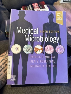 Medical Microbiology by Patrick R. Murray, Michael A. Pfaller, Ken S ...