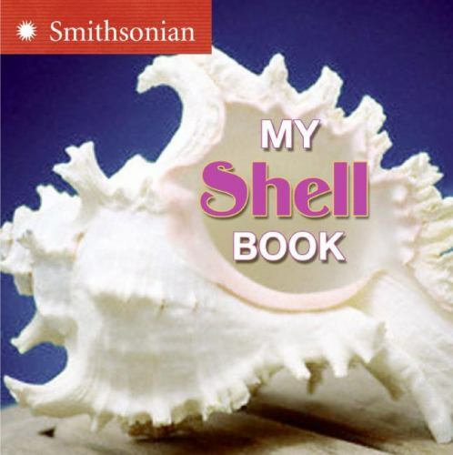 My Shell Book by Ellen Kirk (2008, Children's Board Books) for sale ...