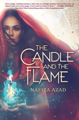 The Candle and the Flame by Nafiza Azad: New 9781338306040| eBay