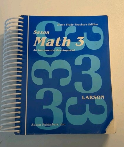 Saxon Math 3 Home Study Manual by Nancy Larson (1994, Spiral, Teacher's ...