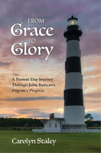 Carolyn Staley From Grace to Glory (Poche) | eBay