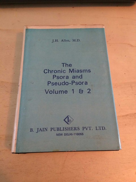 The Chronic Miasms: Psora, Pseudo-psora and Sycosis by J.H. Allen ...