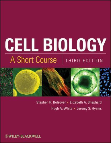 Short Course Ser.: Cell Biology : A Short Course by Elizabeth A ...
