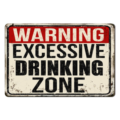 2x WARNING EXCESSIVE DRINKING ZONE Tin Metal Sign Rustic Look Vintage ...