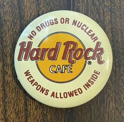 Vintage Hard Rock Cafe No Drugs Or Nuclear Weapons Allowed 1.5" Pinback ...