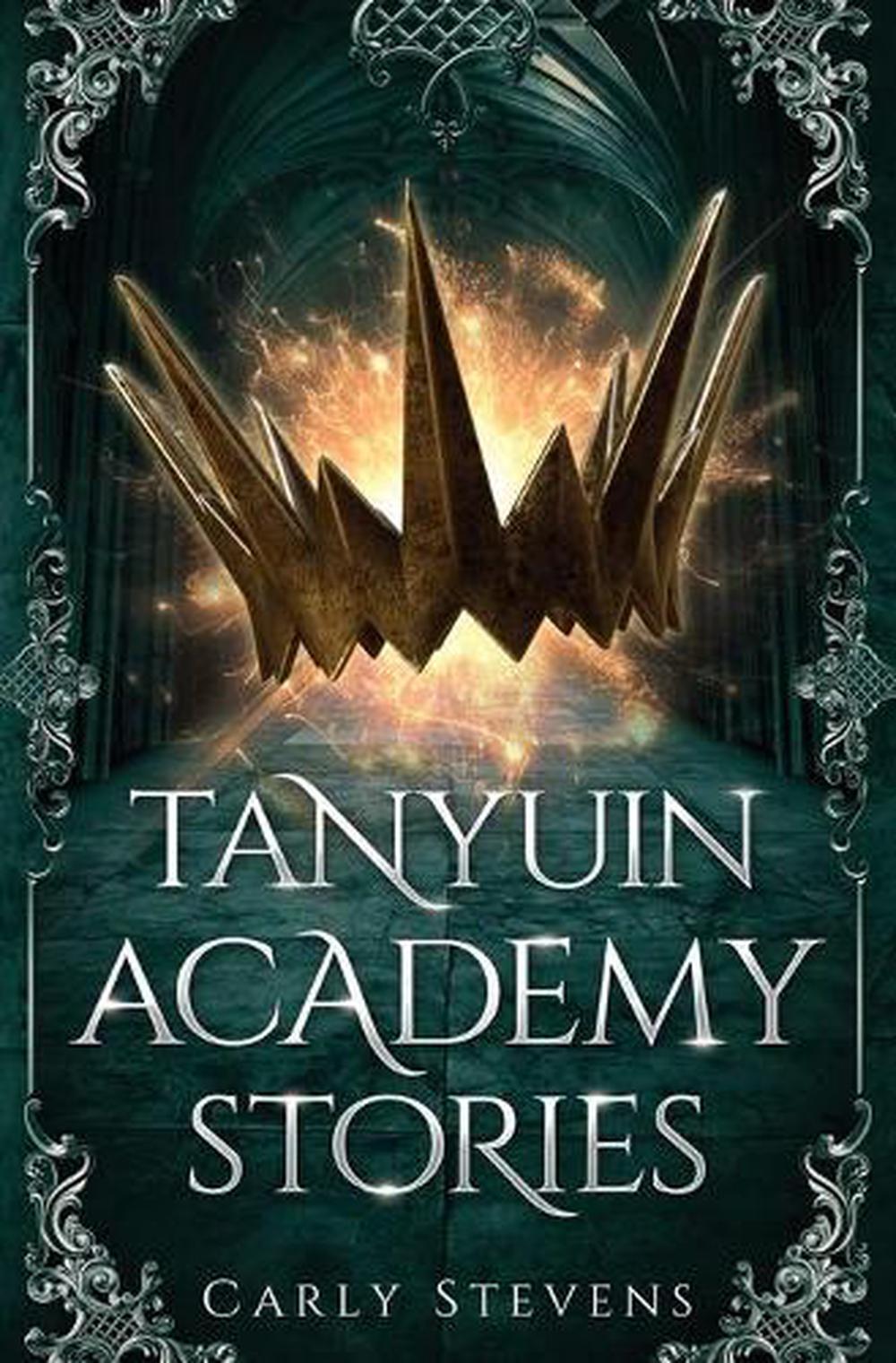 Tanyuin Academy Stories by Carly Stevens (English) Paperback Book ...