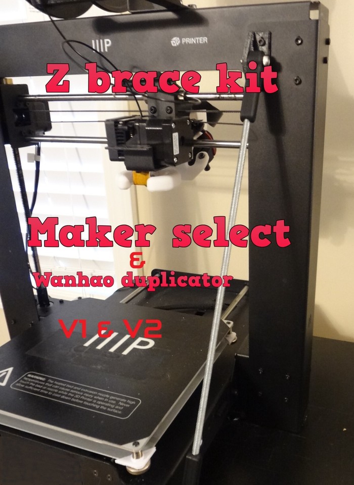 XD Wanhao Duplicator Monoprice Maker Select front Z brace kit 3d ...