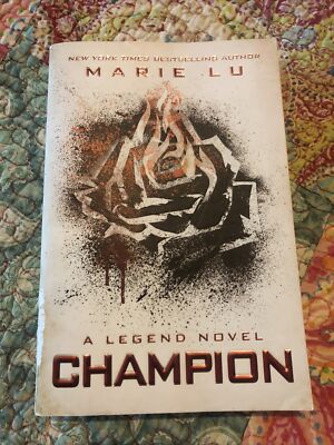 Legend Ser.: Champion : A Legend Novel by Marie Lu (2014, Trade ...