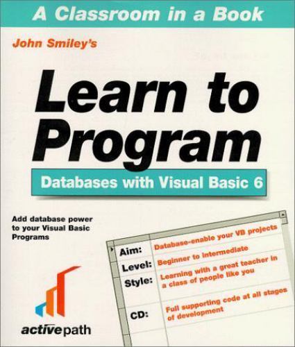 Learn to Program with Visual Basic 6 Databases by John Smiley (1999, Trade Paperback) for sale ...