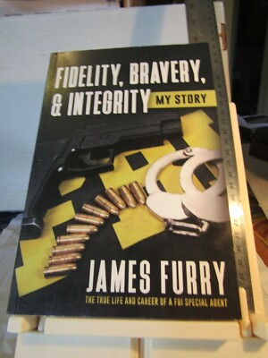FIDELITY, BRAVERY, INTEGRITY: MY STORY FBI Agent Furry signed mafia crime true | eBay
