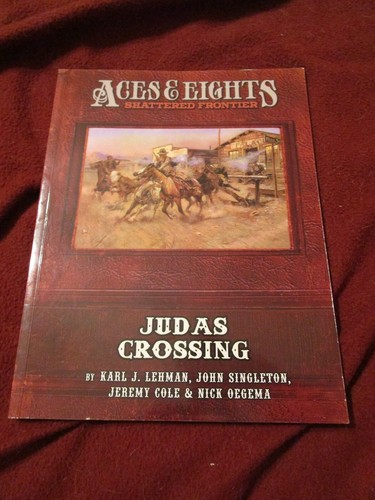 Aces & Eights - Shattered Frontier : Judas Crossing (2009, TPB) RPG Western | eBay