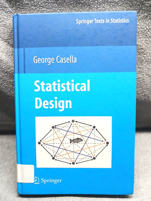 Statistical Design by George Casella 9780387759647 | eBay
