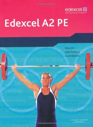 Edexcel A2 PE: Student Book (Edexcel A Level PE) (Ede... by Hill et al ...