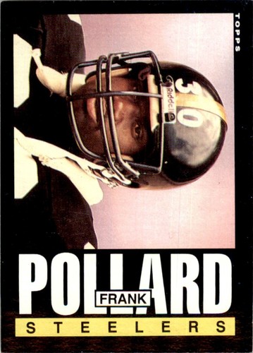 1985 TOPPS FRANK POLLARD. PITTSBURGH STEELERS #361 | eBay