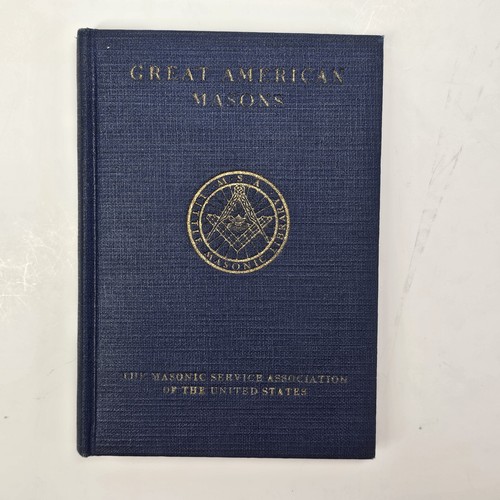 Great American Masons 1924 (Hardcover) Masonic Service Association Of ...