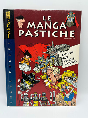 Le Manga Pastiche - Roger Brunel - Ed. Vents d'Ouest | eBay