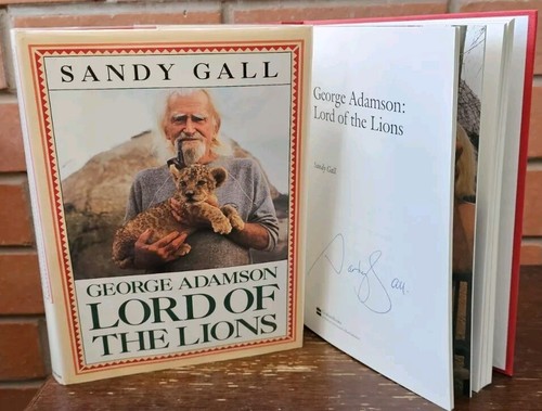 Signed Sandy Gall George Adamson Lord of the Lions (1991) Grafton Books ...