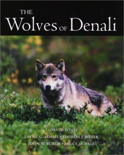 Wolves of Denali by L. David Mech (2003, Trade Paperback) for sale ...