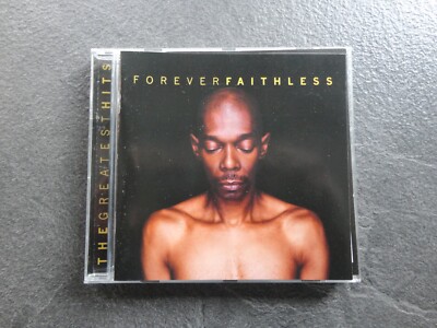 Forever Faithless - The Greatest Hits (compilation de leurs plus grands ...