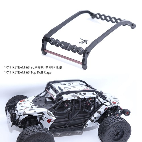 Nylon Top Roll Cage Set Protection Frame for Arrma 1/7 FIRETEAM 6S RC ...
