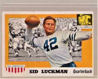 1955 TOPPS ALL AMERICAN FOOTBALL SID LUCKMAN #85 CHICAGO BEARS COLUMBIA ...