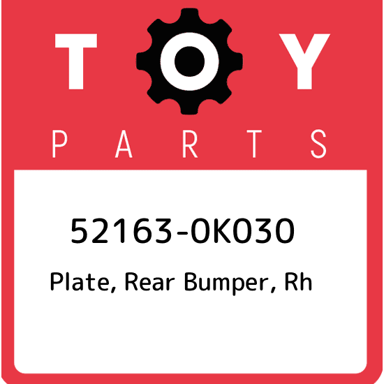 52163-0K030 Toyota Plate, rear bumper, rh 521630K030, New Genuine OEM ...