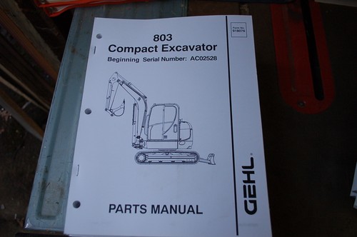 GEHL 803 mini Excavator Trackhoe Crawler Parts Manual book catalog list ...