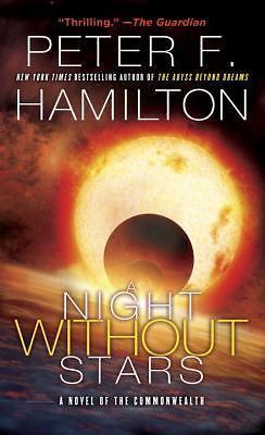 A Night Without Stars: A Novel of the Commonwealth by Hamilton, Peter F ...