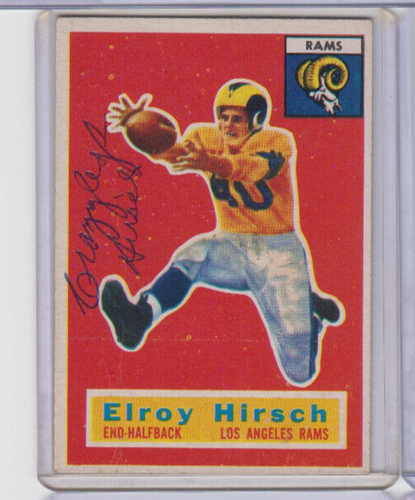 1956 Topps FB #78 ELROY HIRSCH SIGNED / AUTOGRAPHED Card HOF BEAUTIFUL ...