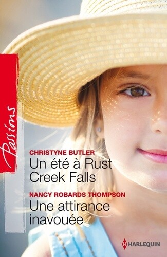 Un ete a Rust Creek Falls - Une attirance inavouee, Christyne Butler et ...
