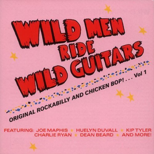 Vol. 1-Wild Men Ride Wild Guit - Wild Men Ride Wild Guitars CD 1EVG The ...