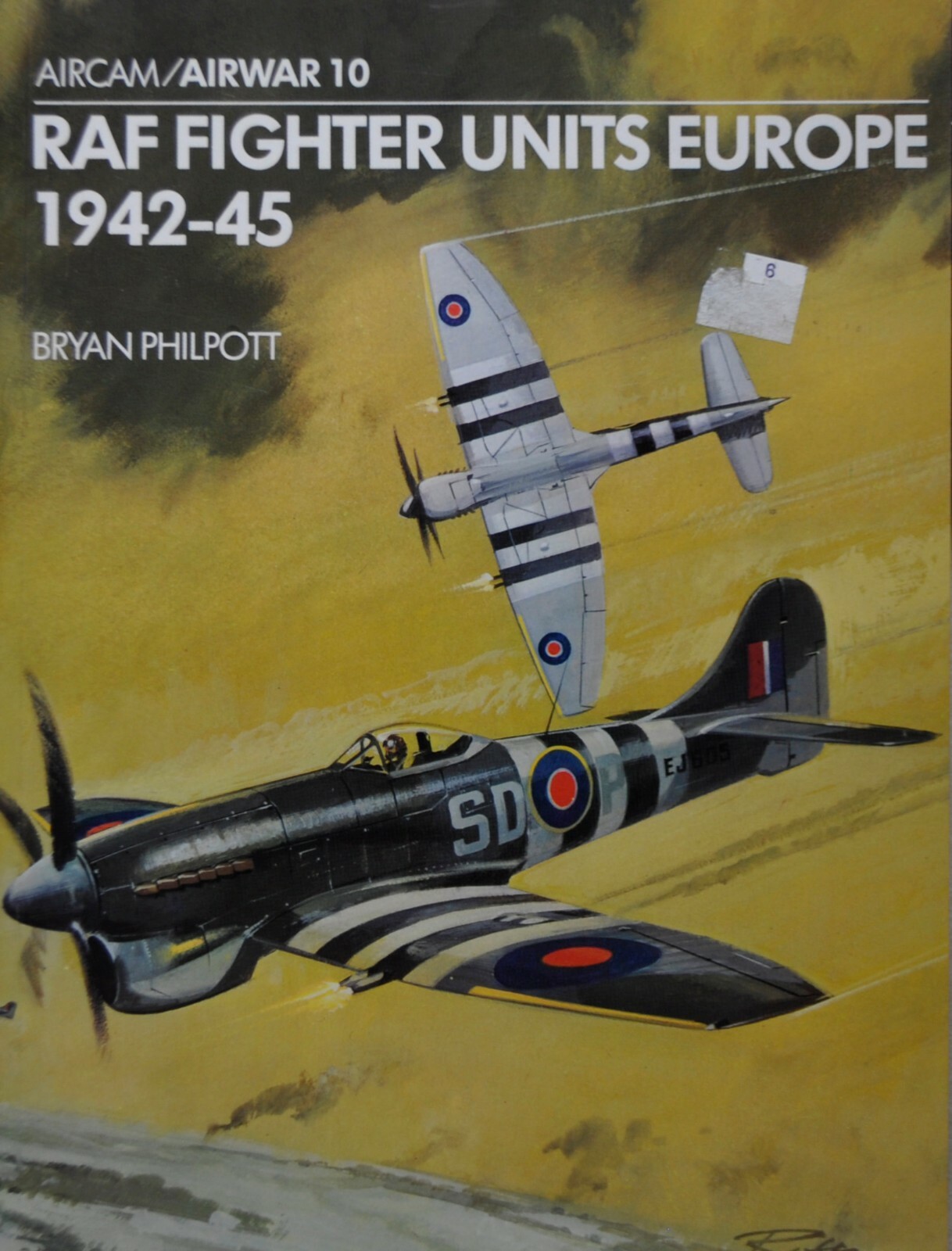 RAF Fighter Units Europe 1942-45 by Brian Philpott and Michael Roffe ...