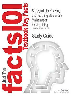 Studyguide for Knowing and Teaching Elementary Mathematics by Liping Ma ...