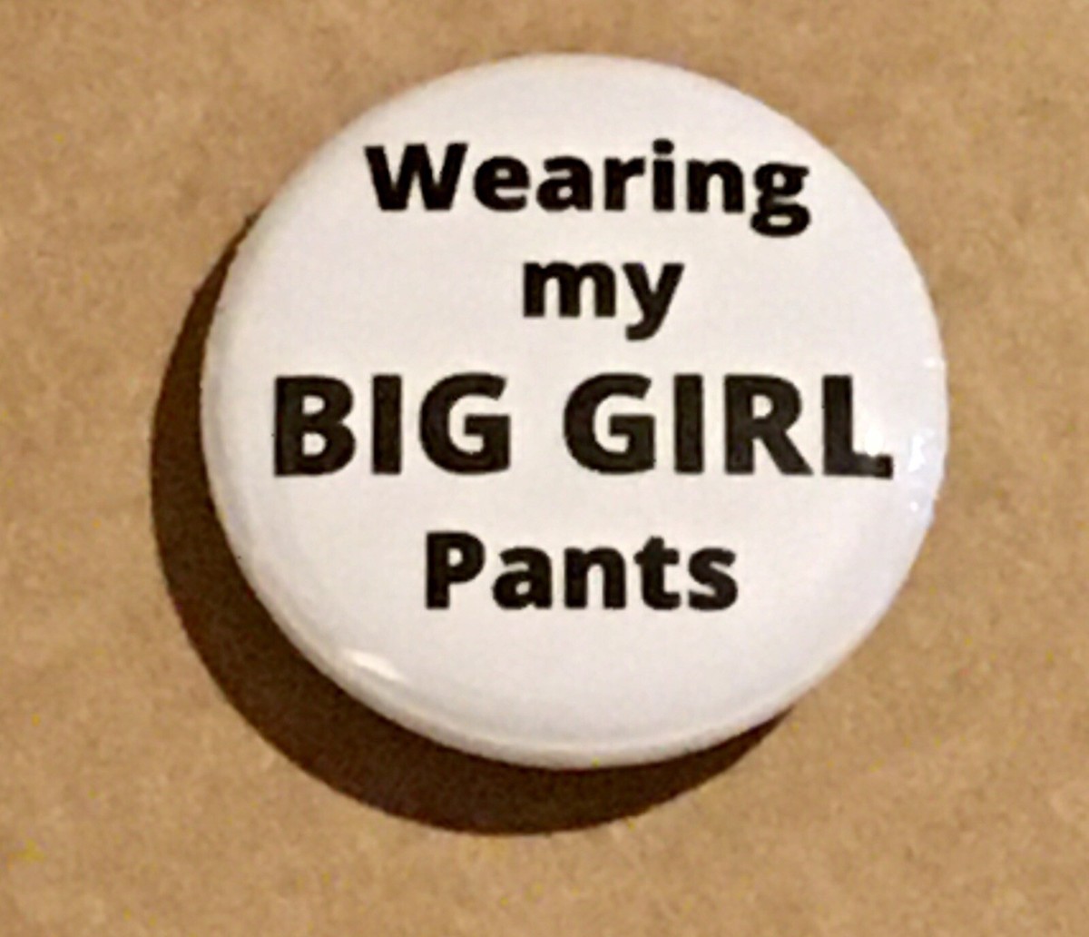Big Girl Pants Meme