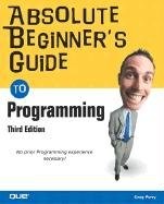 Absolute Beginners Guide to Programming (Absolute Beginners Guides (Que)), Perry | eBay.de