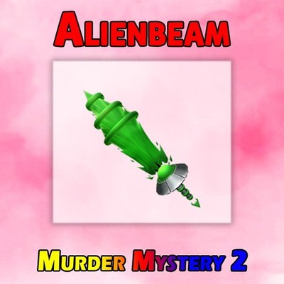 Roblox MM2 Murder Mystery 2 Alienbeam | Fast Delivery | Cheap Price ️ ...