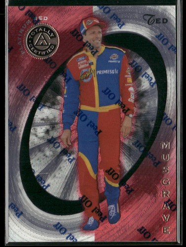 Ted Musgrave 1997 Pinnacle Totally Certified #9 #/2999 - Roush Racing ...