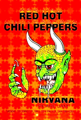 NIRVANA / PEARL JAM / RED HOT CHILI PEPPERS 1991 COW PALACE POSTER ...